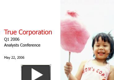 True Corporation presentation | free to view